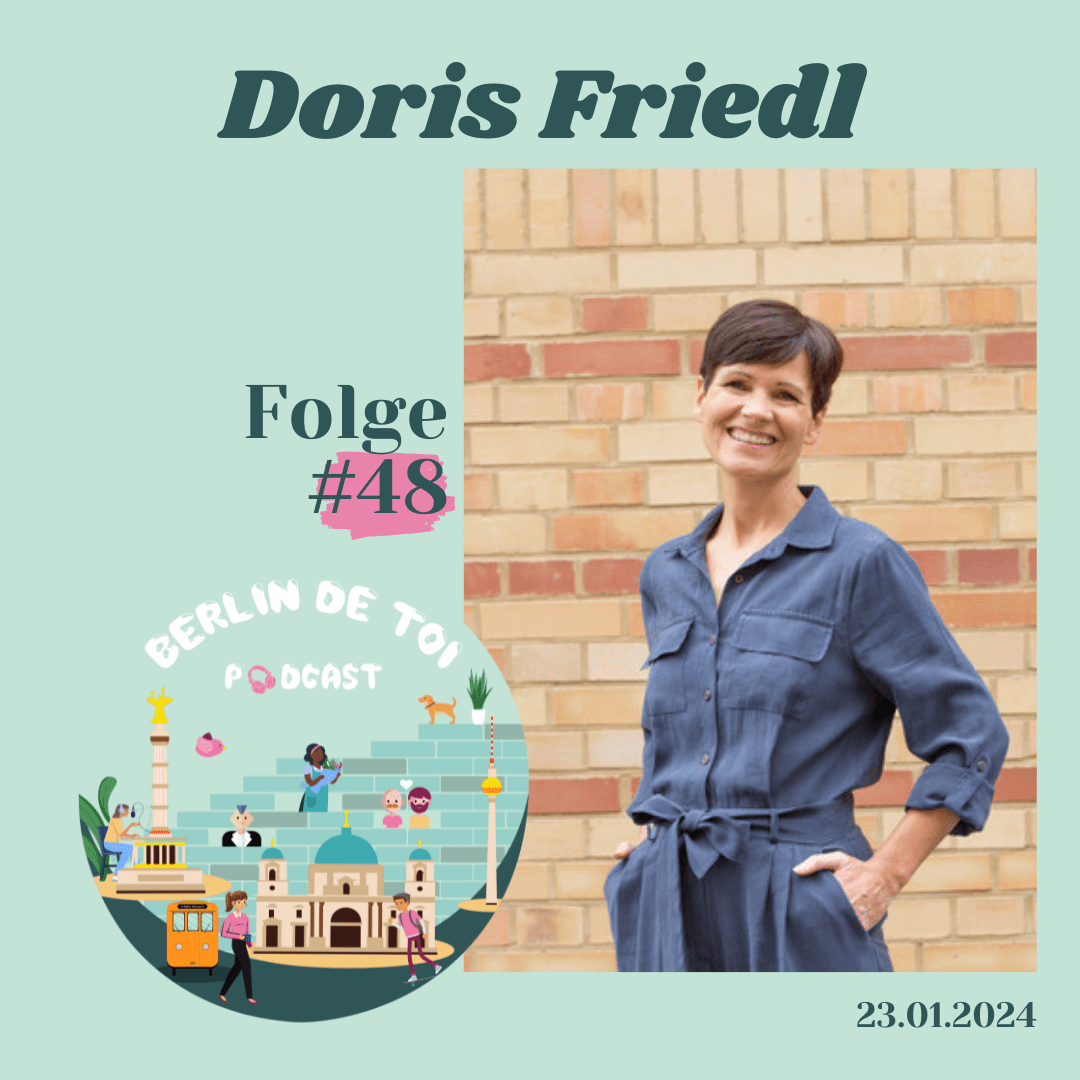 #48 Doris Friedl – berlindetoi
